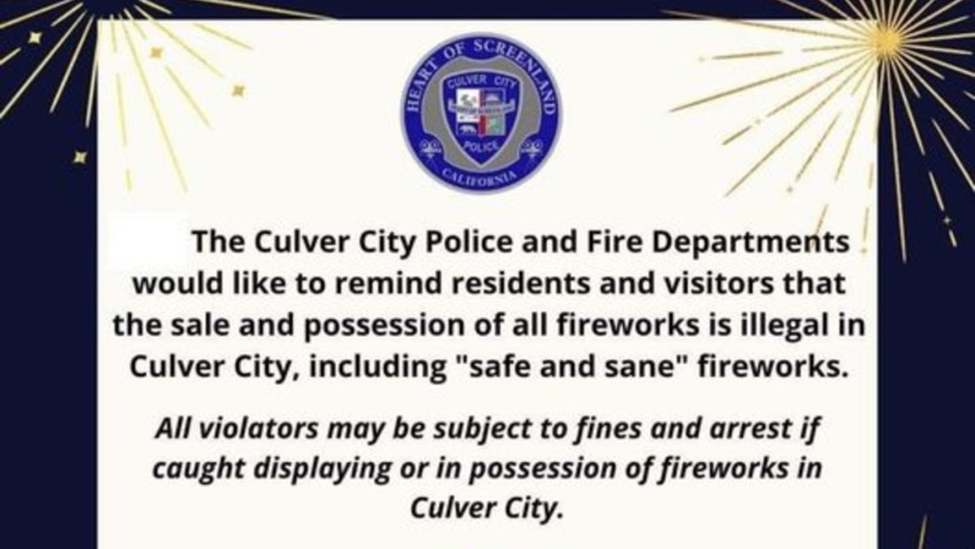 Culver City Issues Reminder of Strict Prohibition Of Fireworks for ...
